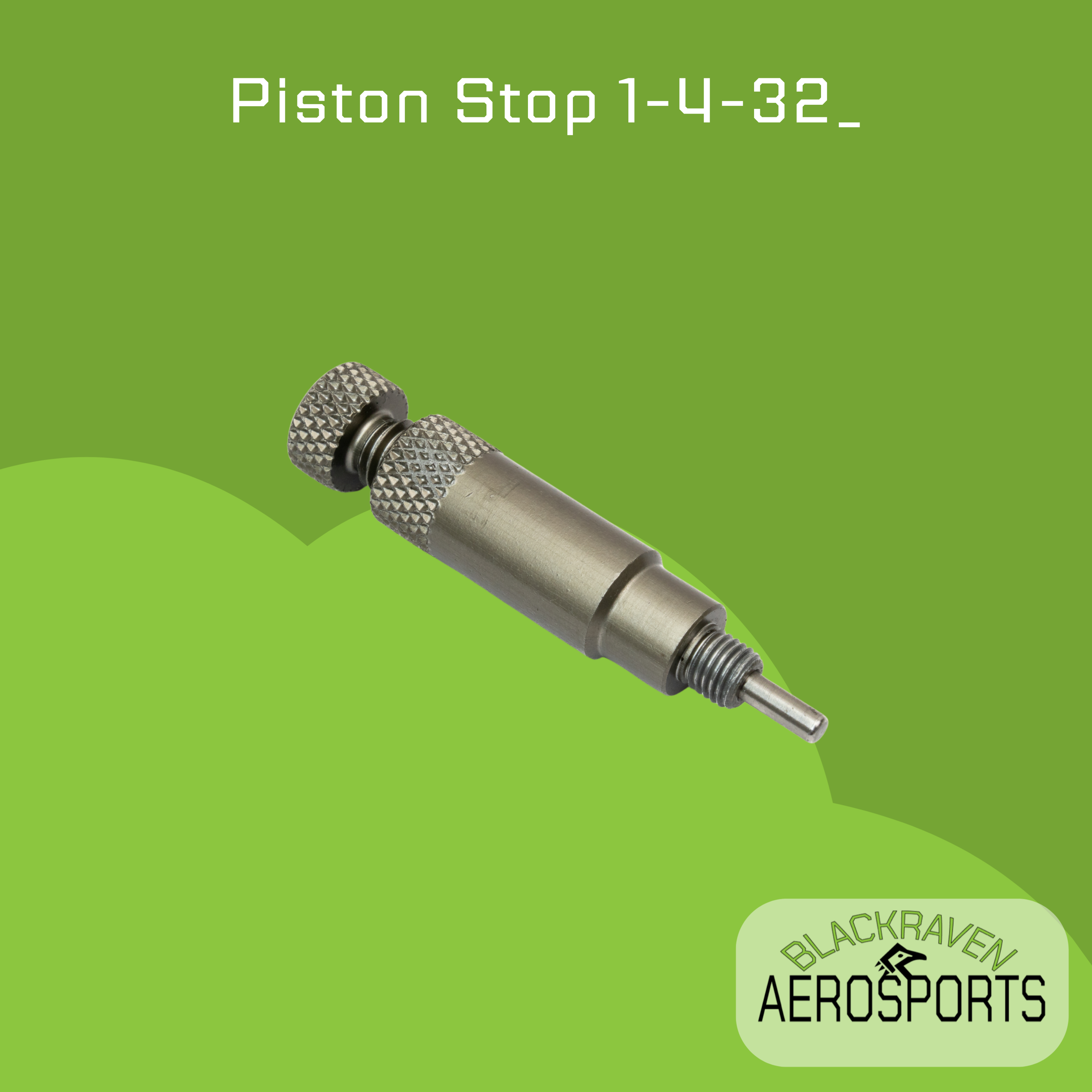Piston Stop 1/4-32" – Black Raven Aerosports